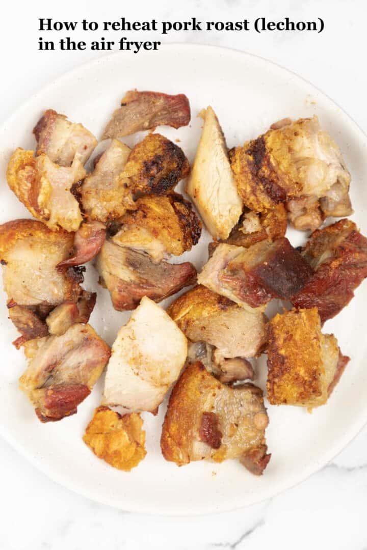 How to reheat pork lechon (roasted pig) in the air fryer - Seaside Recipes